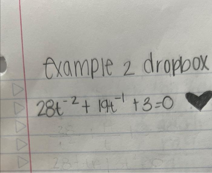 example 2 dropbox 28t−2+19t−1+3=0 | Chegg.com