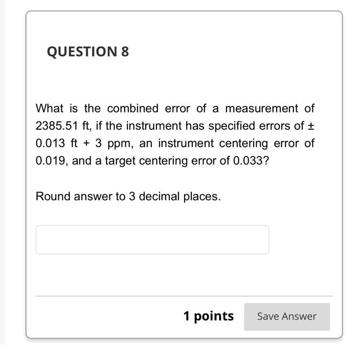 What is the combined error of a measurement of | Chegg.com