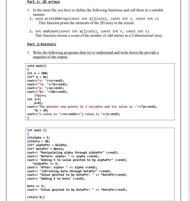 Solved Part 1: 2D arrays 1. In the main file you have to | Chegg.com