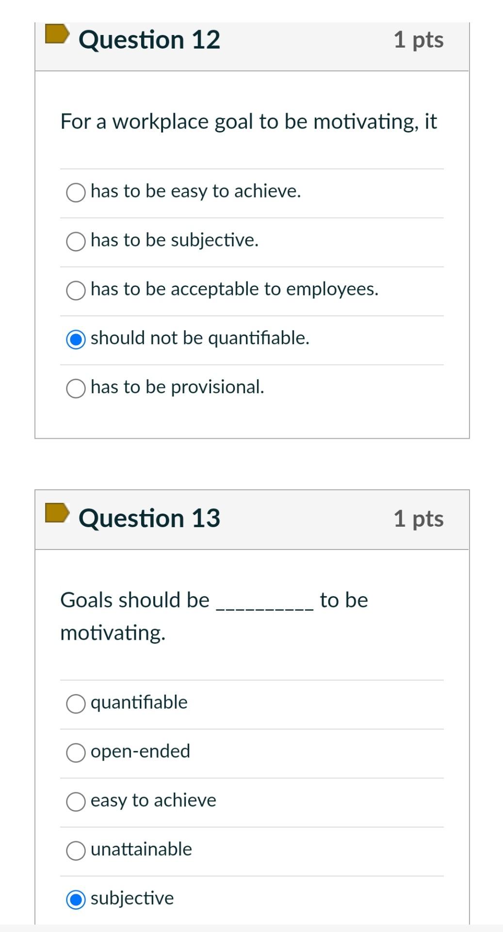 Solved Question 12 1 pts For a workplace goal to be | Chegg.com