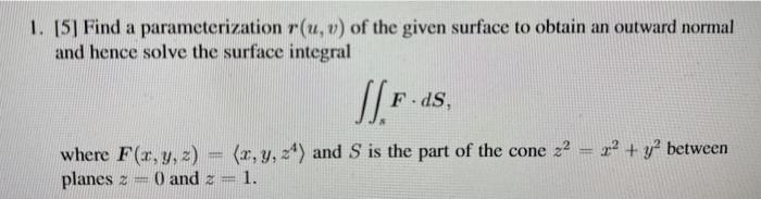 Solved [5] Find a parameterization r(u,v) of the given | Chegg.com