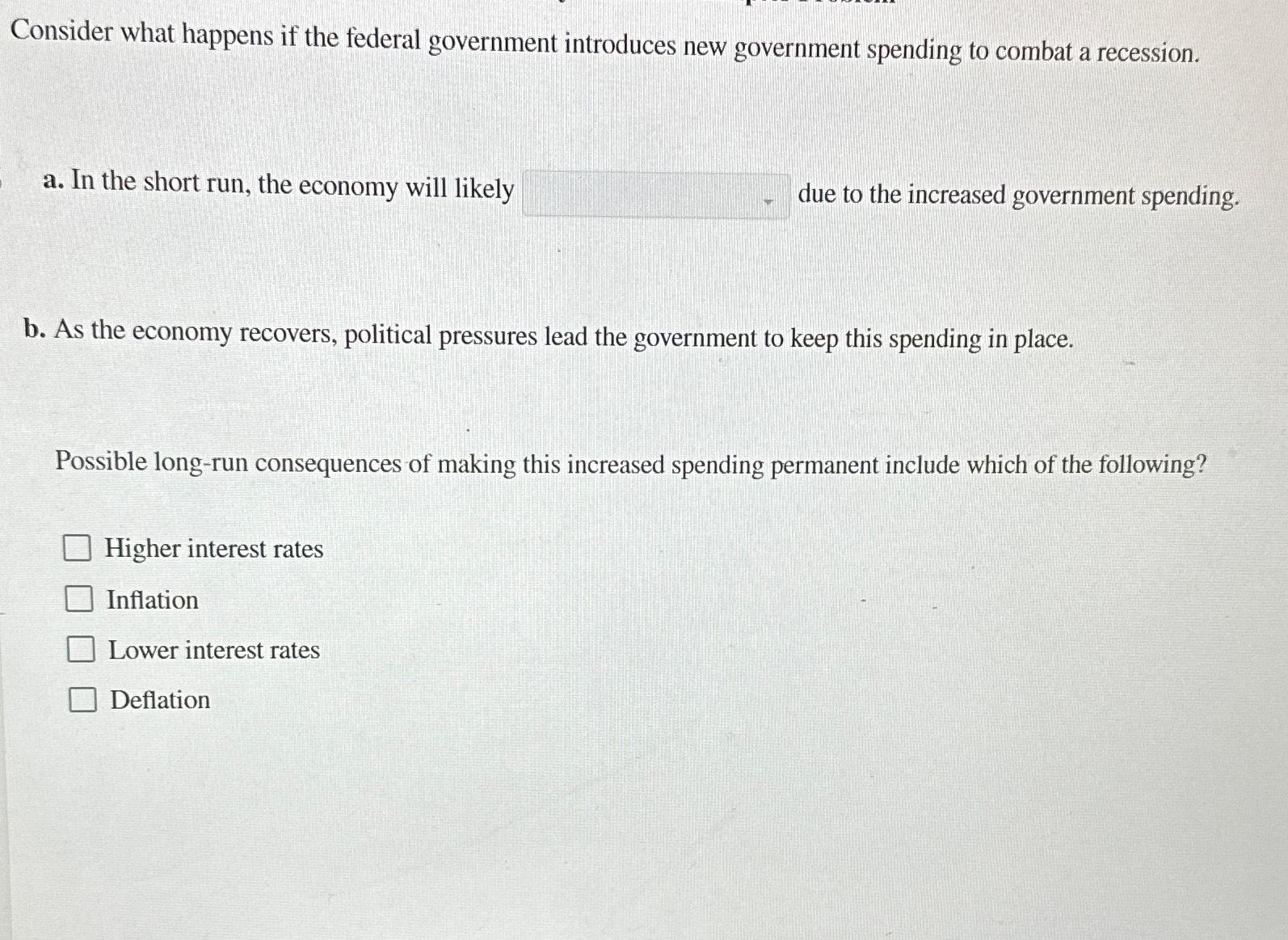 Solved Consider what happens if the federal government | Chegg.com