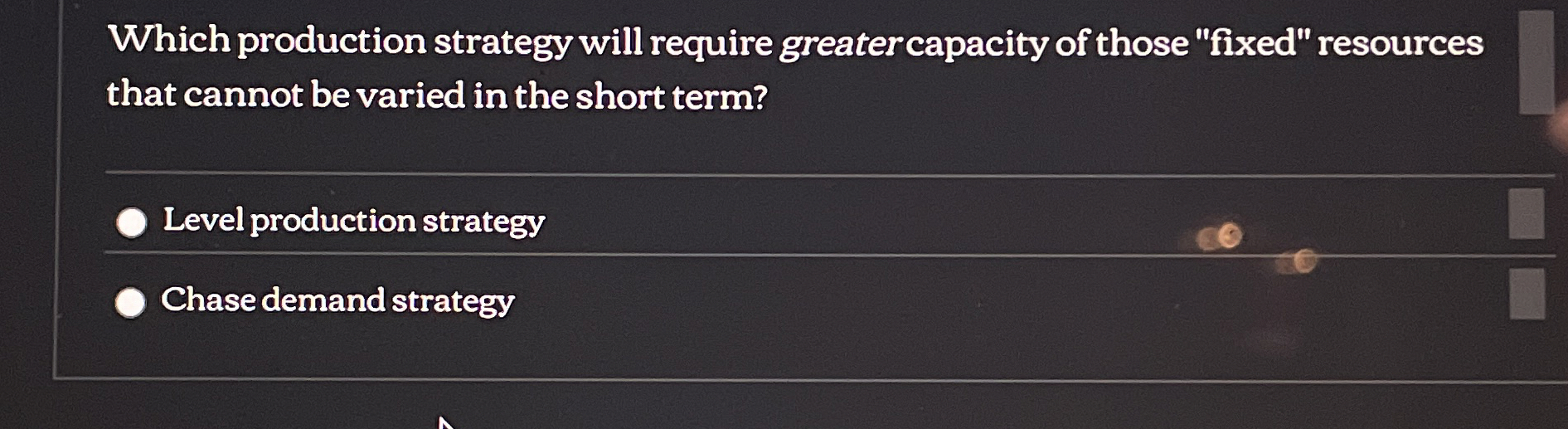 Solved Which production strategy will require greater | Chegg.com