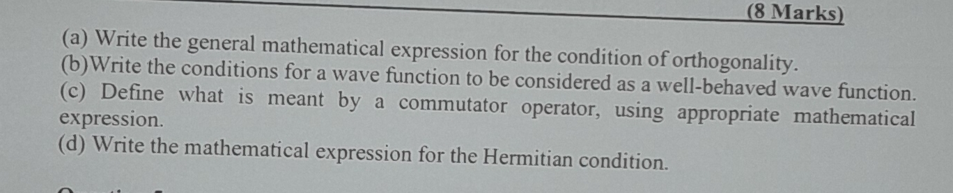 Solved (a) ﻿Write the general mathematical expression for | Chegg.com