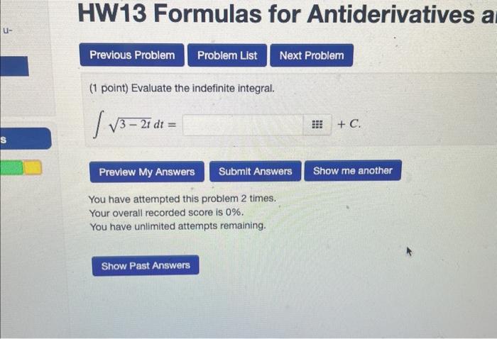 Solved HW13 Formulas for Antiderivatives (1 point) Evaluate | Chegg.com