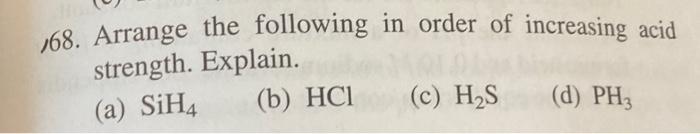 Solved 168. Arrange the following in order of increasing | Chegg.com