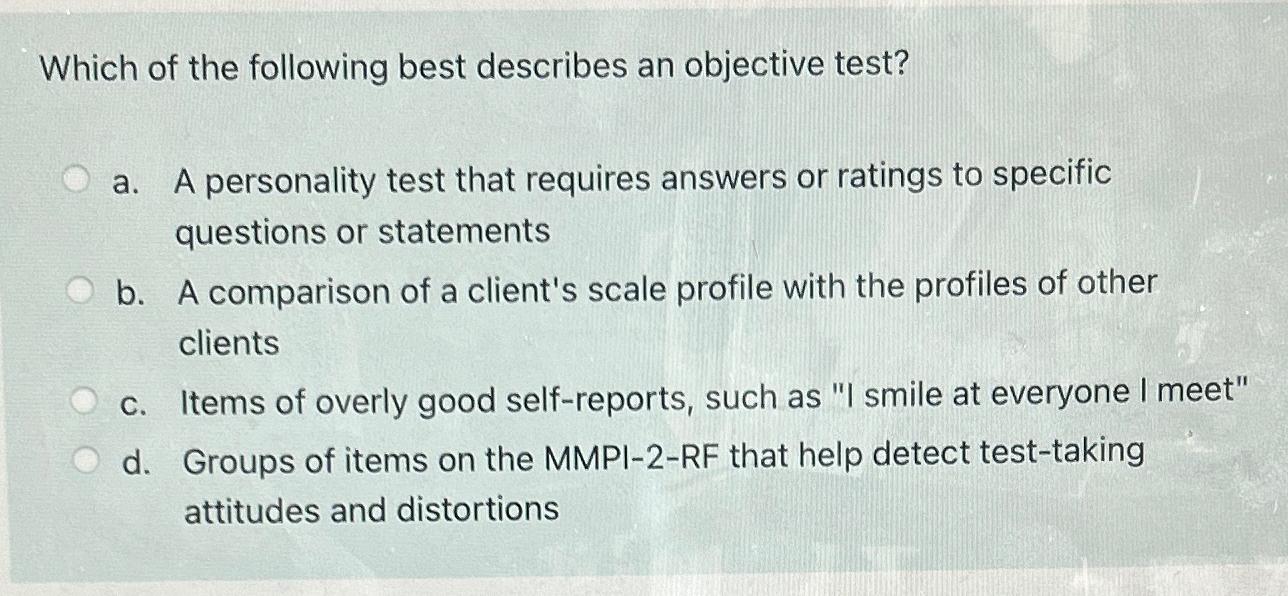 Solved Which of the following best describes an objective | Chegg.com