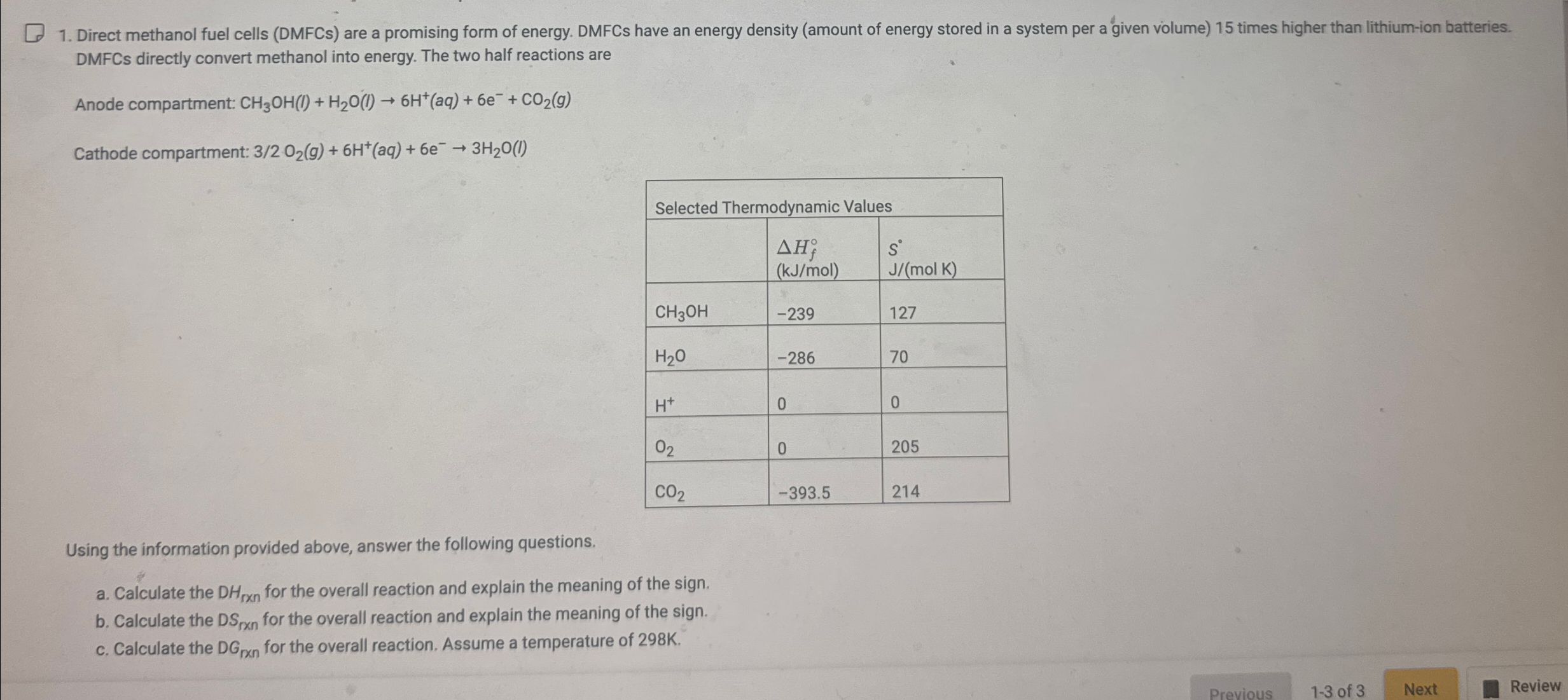Solved Direct methanol fuel cells (DMFCs) ﻿are a promising | Chegg.com