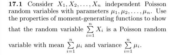 Solved 17.1 Consider X1,X2,…,Xn independent Poisson random | Chegg.com