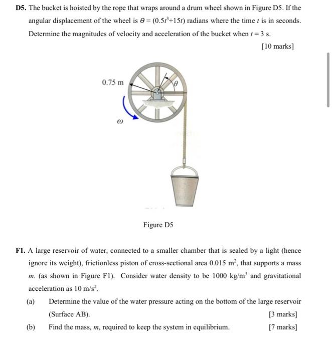 Solved D5. The bucket is hoisted by the rope that wraps | Chegg.com