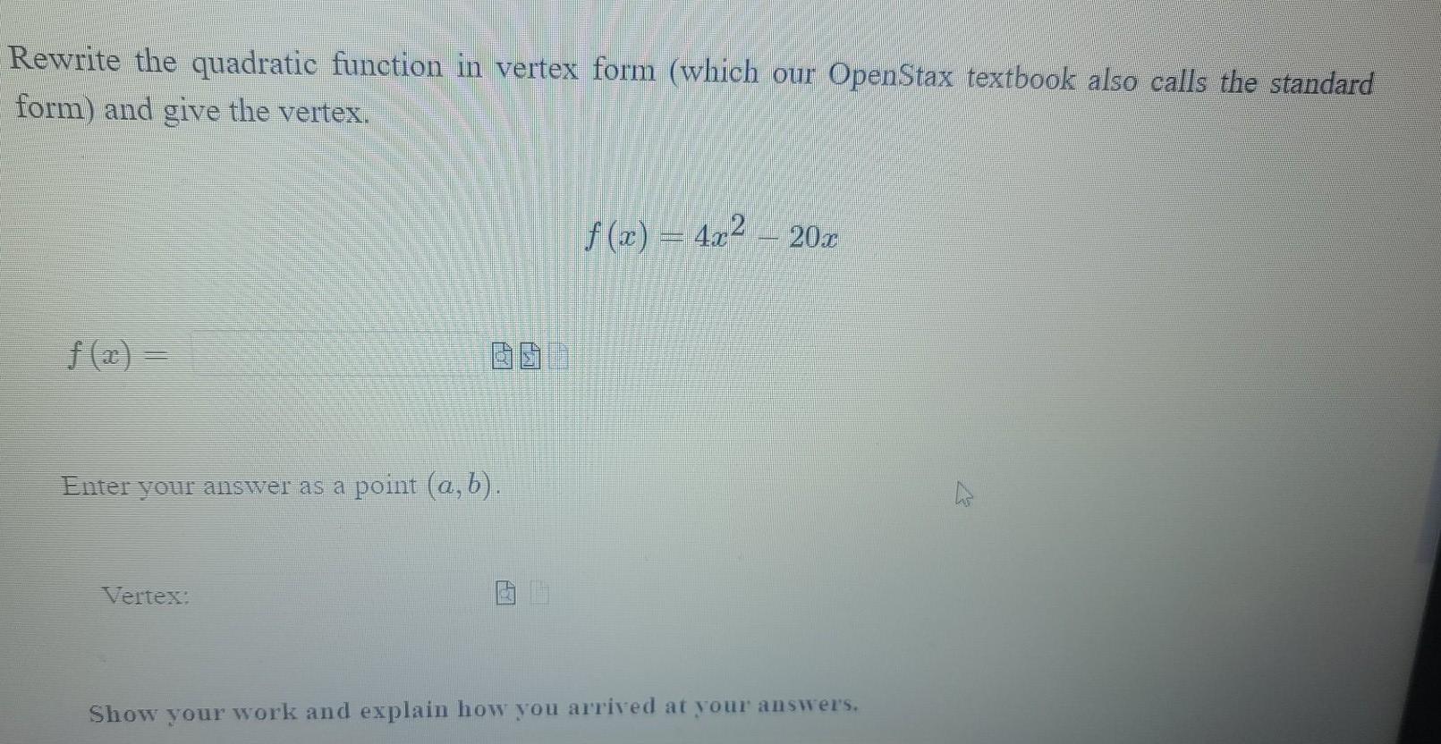Solved Rewrite the quadratic function in vertex form (which | Chegg.com