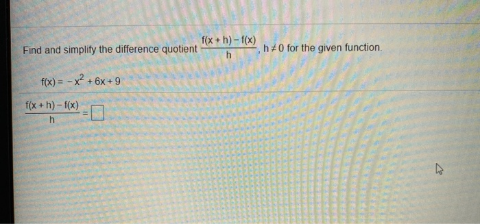 Solved Find and simplify the difference quotient f(x | Chegg.com