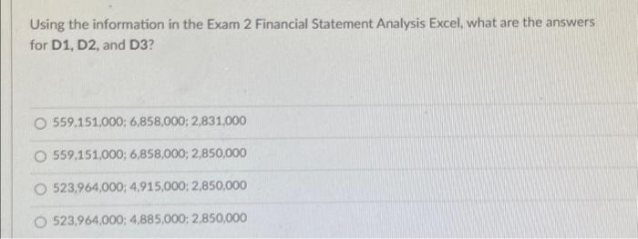 Solved Using the information in the Exam 2 Financial | Chegg.com