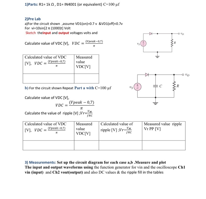 Solved 1) Parts: R1= 1k & 100 k2, ,01= IN4001 (or | Chegg.com