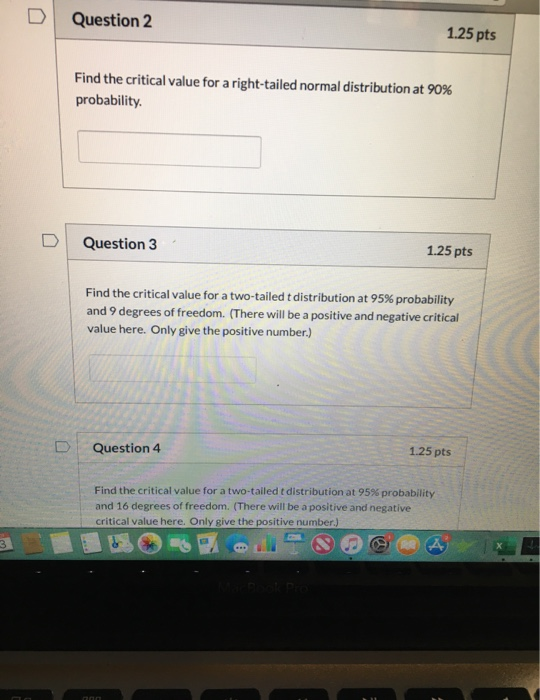 Solved Question 2 1.25 pts Find the critical value for a | Chegg.com