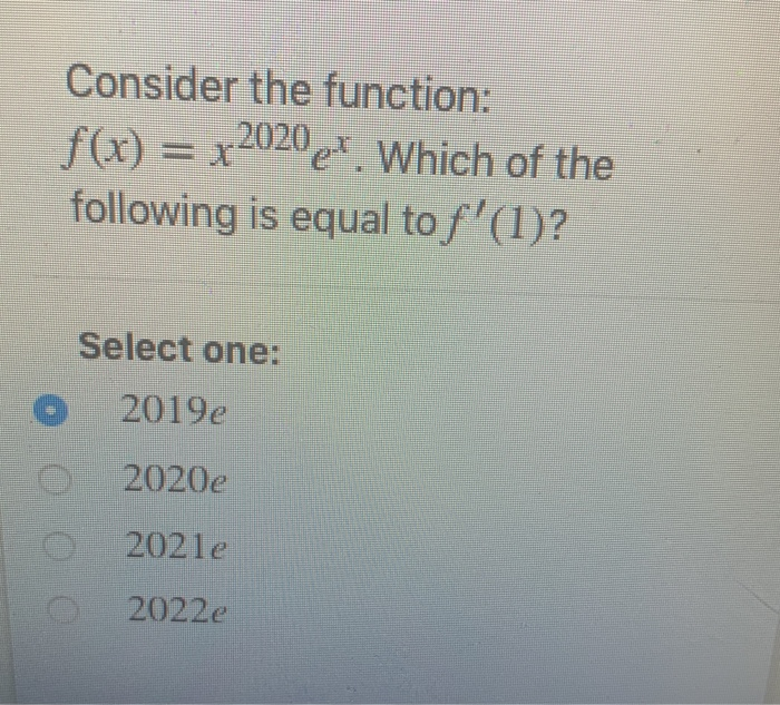 Solved Consider the function: f(x) = x2020 ct. Which of the | Chegg.com