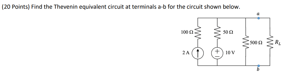 Solved (20 ﻿Points) ﻿Find the Thevenin equivalent circuit at | Chegg.com