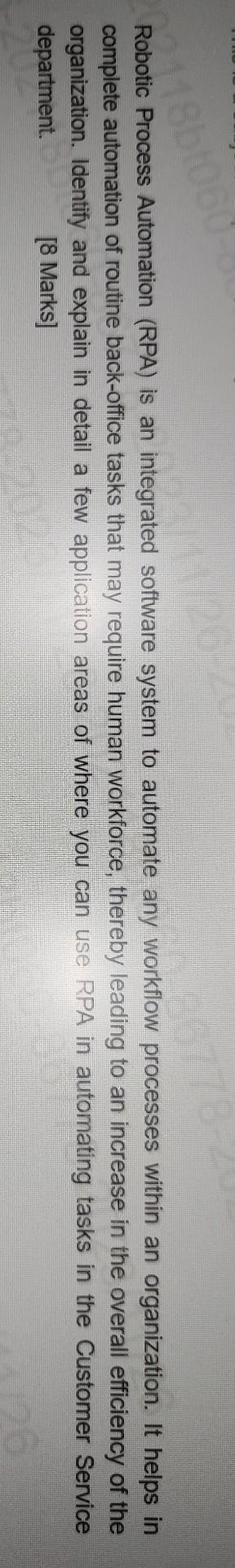 Solved Robotic Process Automation (RPA) is an integrated | Chegg.com