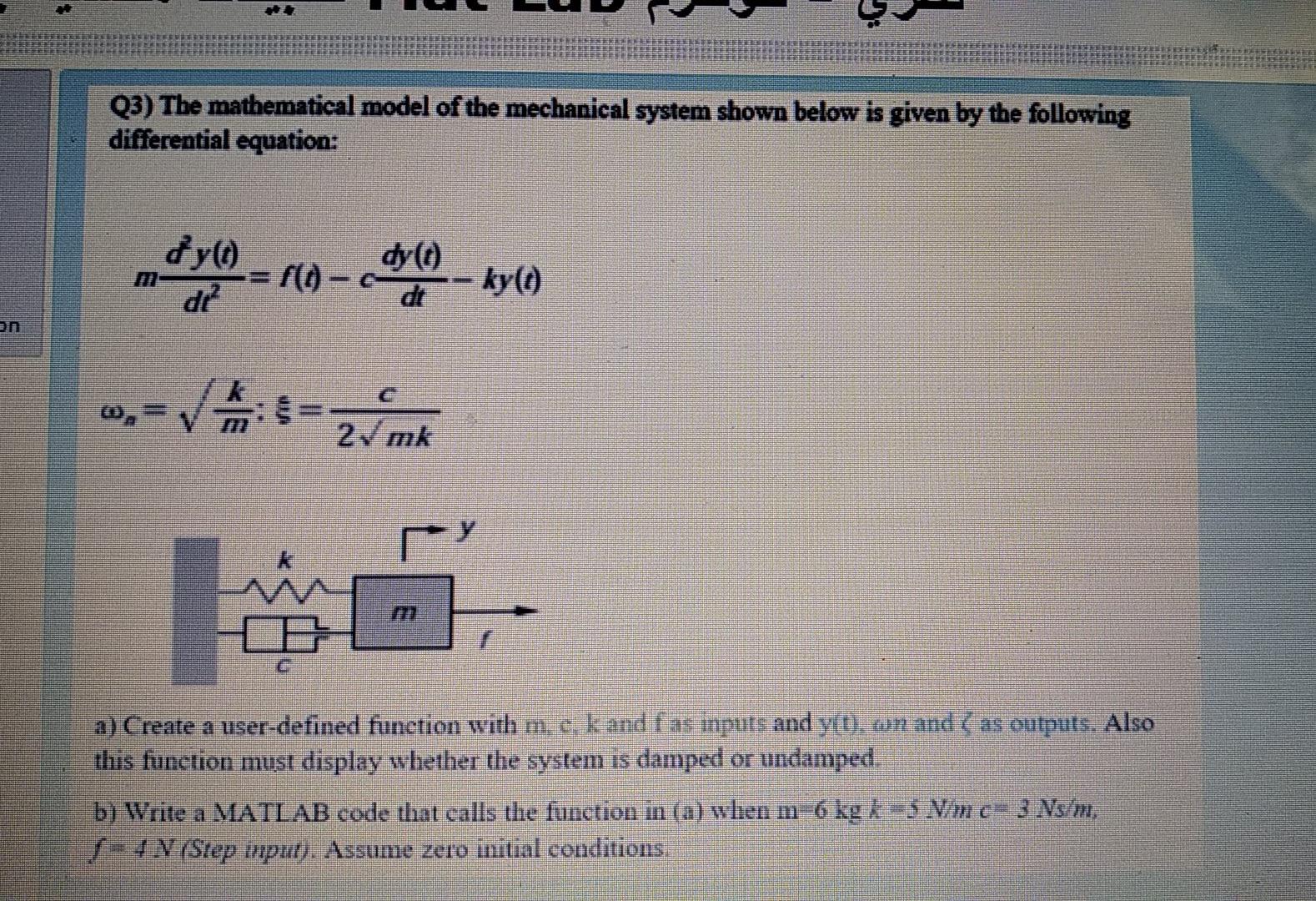 Solved Q3) The mathematical model of the mechanical system | Chegg.com