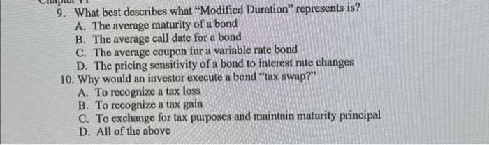 Solved 9. What best describes what "Modified Duration" | Chegg.com