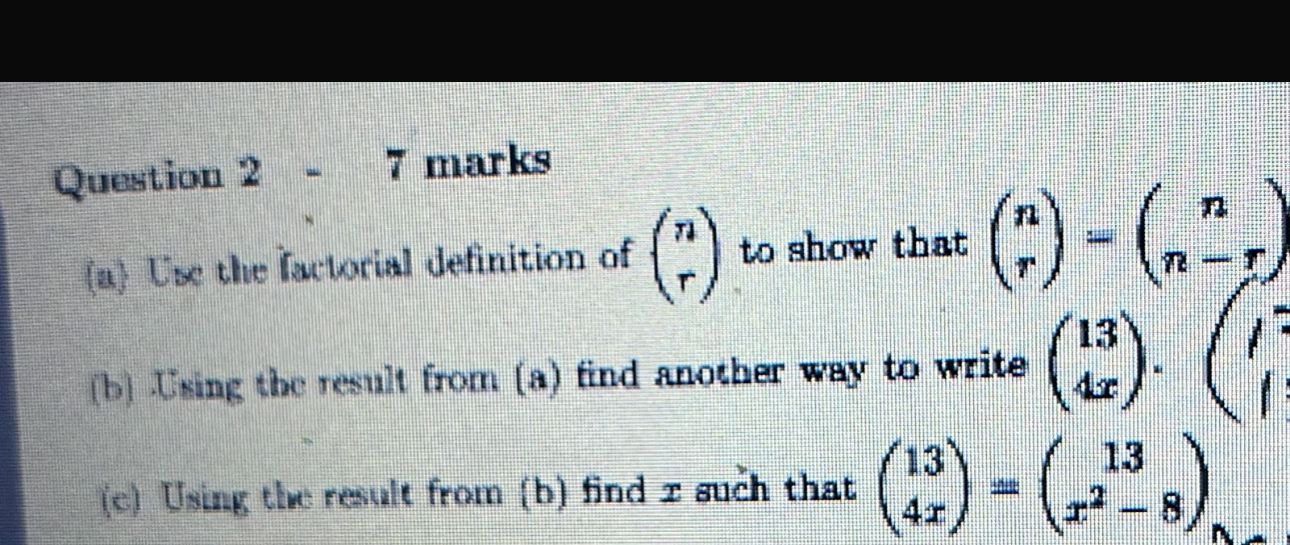 Solved Question 2 - 7 ﻿marks(a) ﻿Use the factorial | Chegg.com