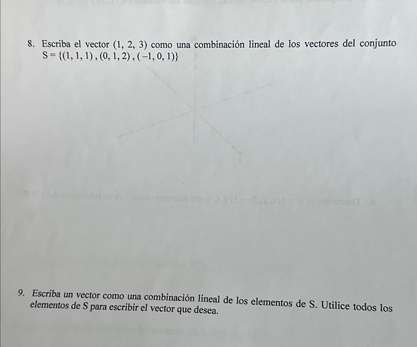 Solved Escriba el vector (1,2,3) ﻿como una combinación | Chegg.com
