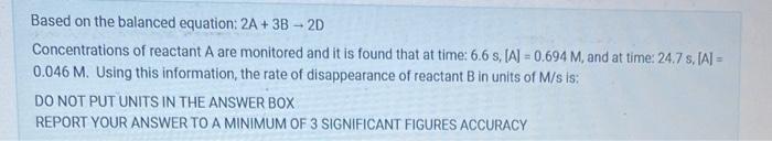 Solved Based on the balanced equation: 2A+3B→2D | Chegg.com