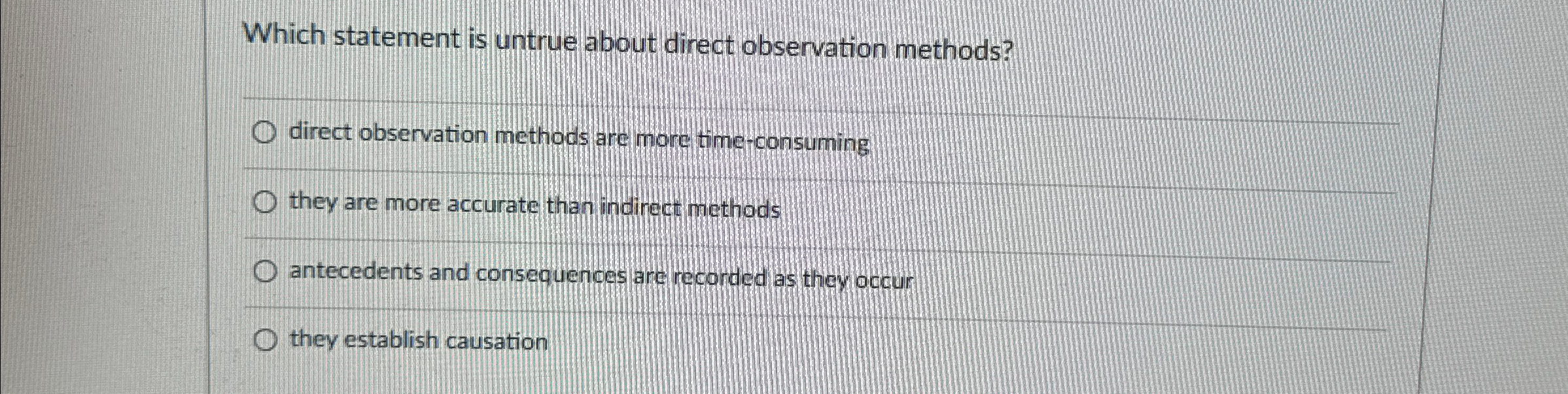 Solved Which statement is untrue about direct observation | Chegg.com