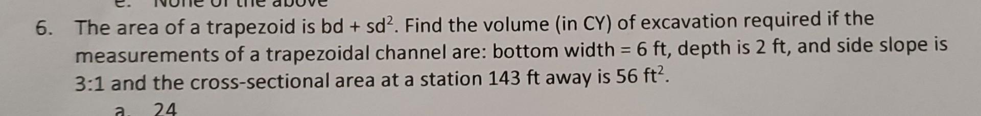 Solved 6. The area of a trapezoid is bd+sd2. Find the volume | Chegg.com