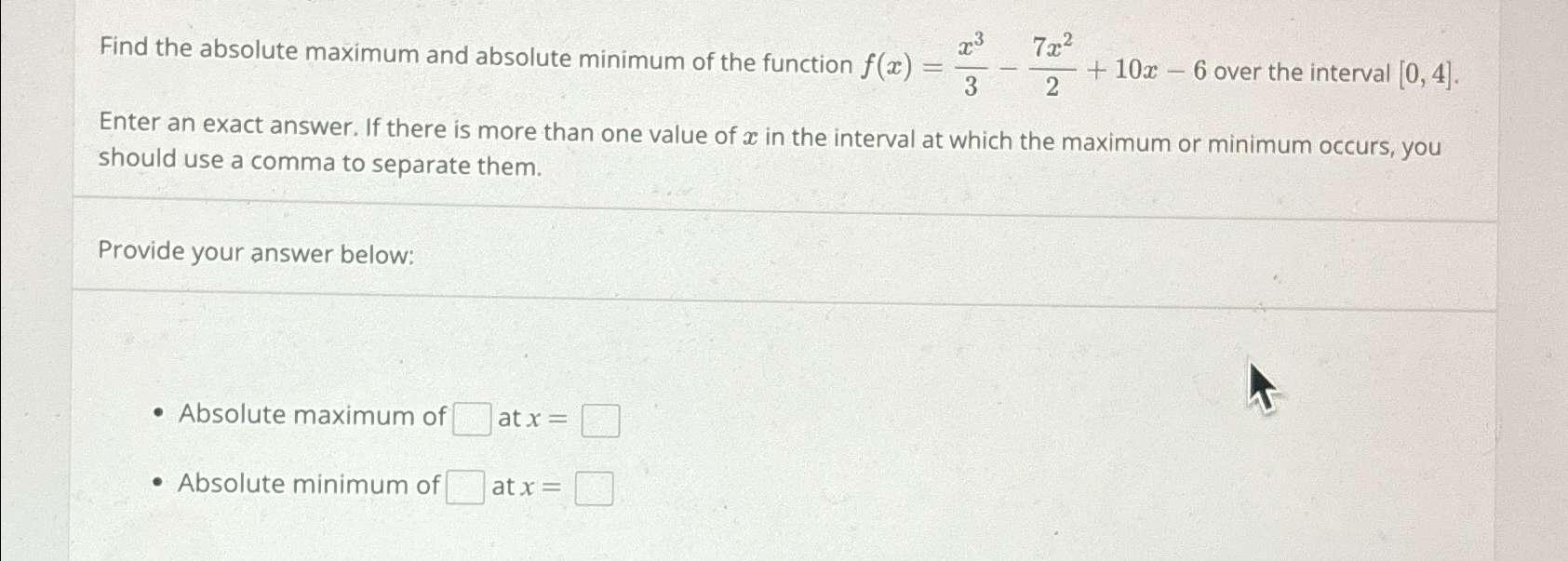 Solved Find the absolute maximum and absolute minimum of the | Chegg.com