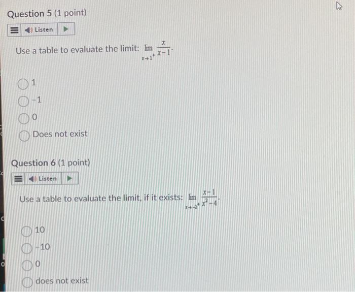 Solved Use a table to evaluate the limit: limx→1+x−1x. 1 −1 | Chegg.com