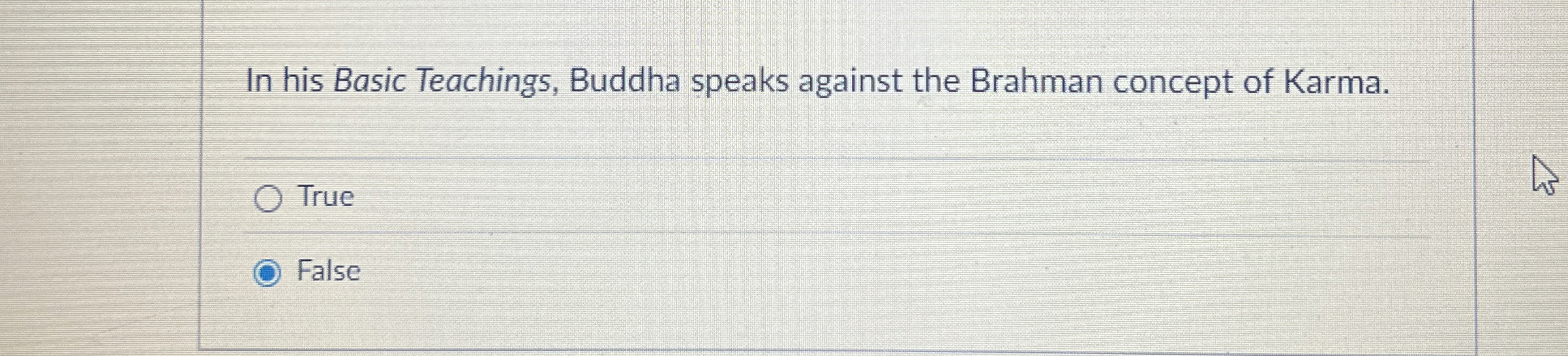 Solved In his Basic Teachings, Buddha speaks against the | Chegg.com