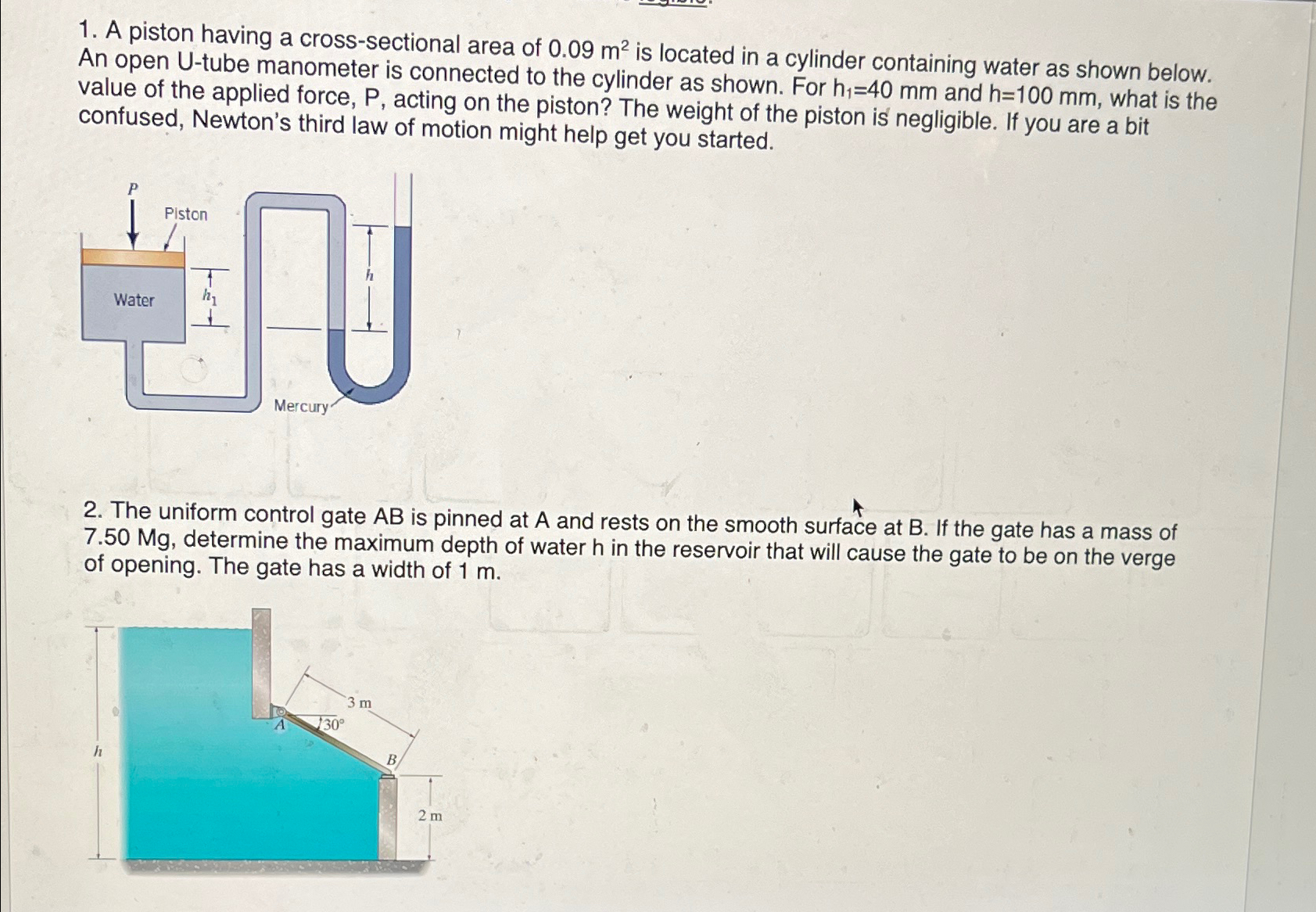 Solved 1. ﻿A piston having a cross-sectional area of 0.09m2 | Chegg.com