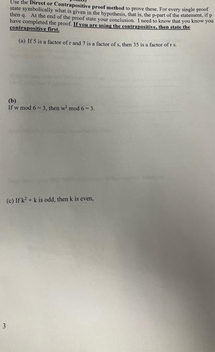 Solved Use the Direct or Contrapositive proof method to | Chegg.com