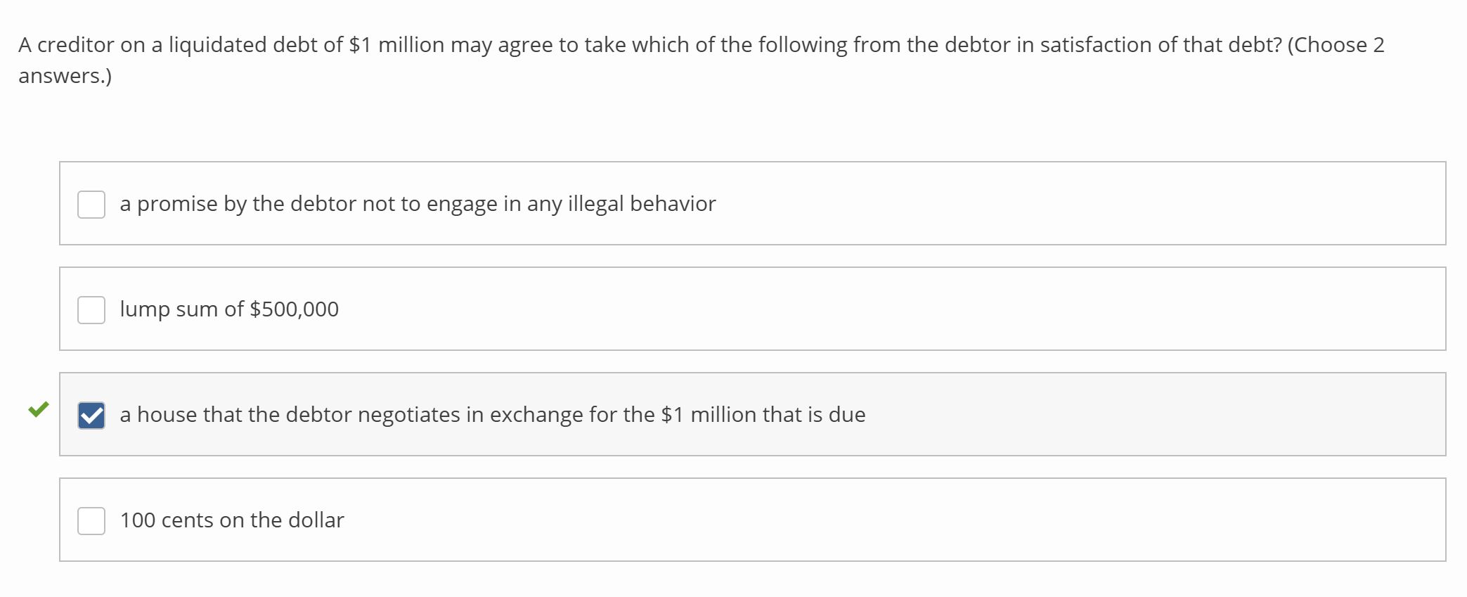 Solved A creditor on a liquidated debt of \( \$ 1 \) | Chegg.com