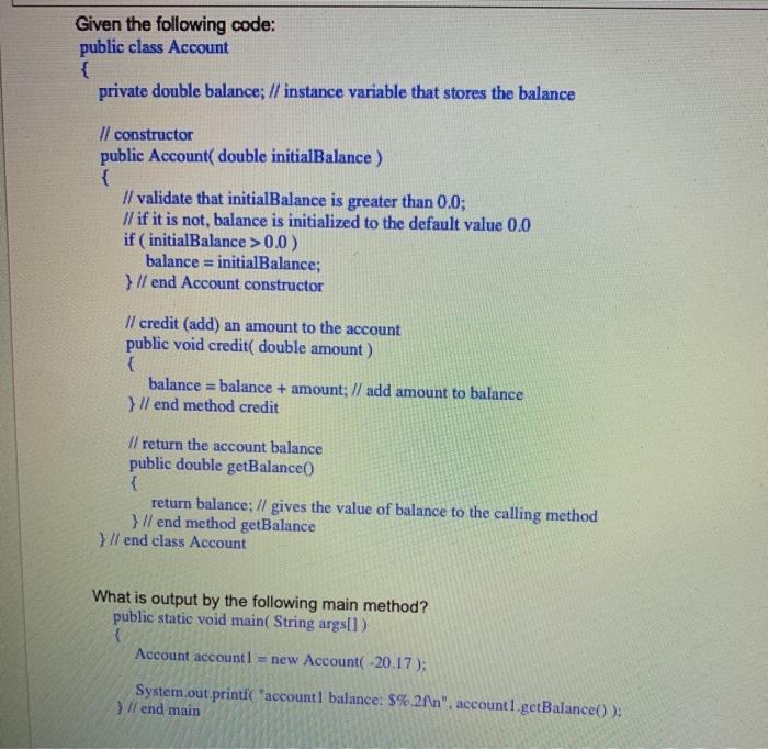 Solved Given the following code: public class Account { | Chegg.com
