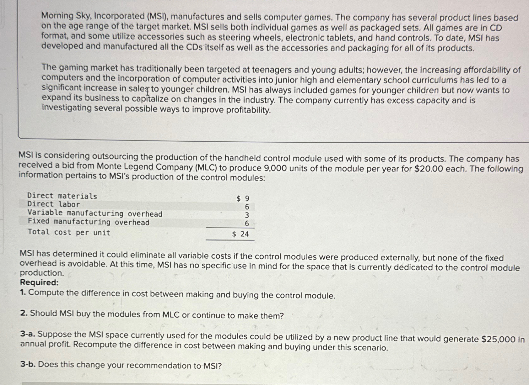 Solved Morning Sky, ﻿Incorporated (MSI), ﻿manufactures and | Chegg.com