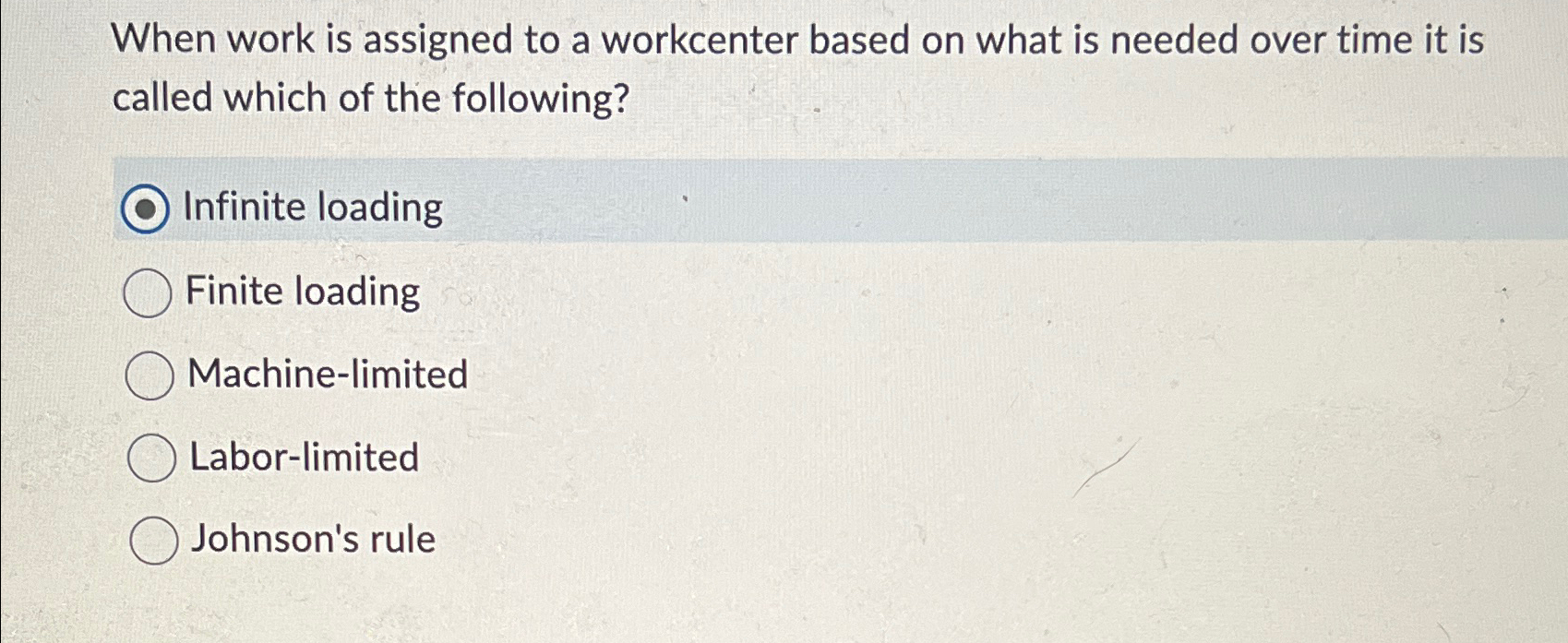 Solved When work is assigned to a workcenter based on what | Chegg.com