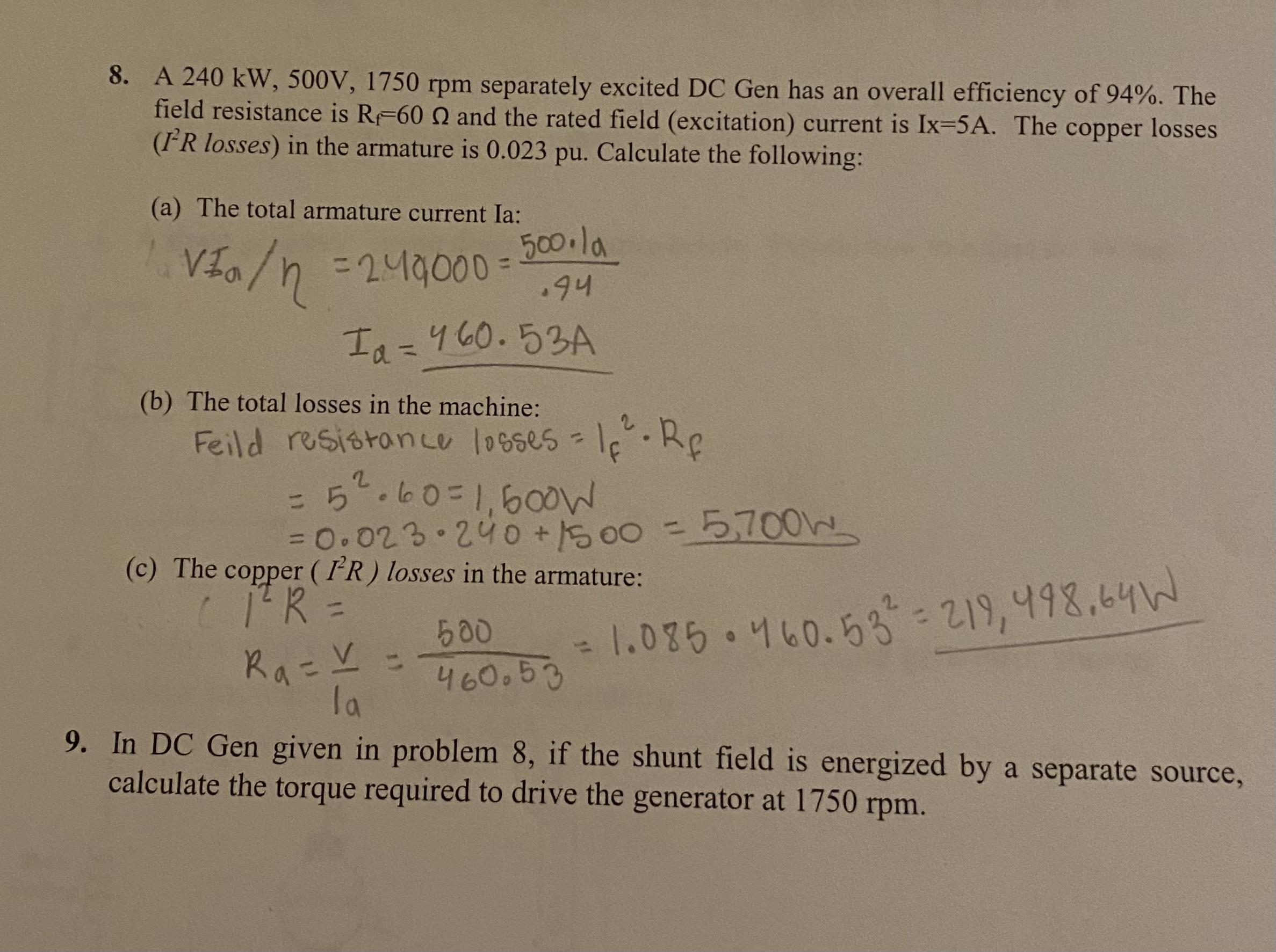 Solved A 240kW,500V,1750rpm ﻿separately excited DC Gen has | Chegg.com