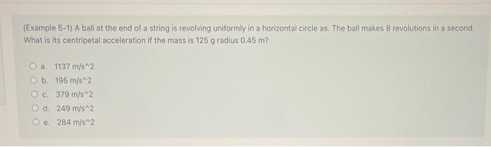 Solved (Example 5-1) A ball at the end of a string is | Chegg.com