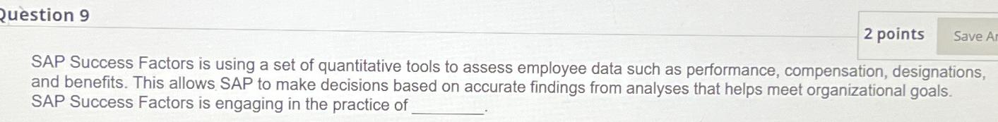 Solved Ruestion 92 ﻿pointsSAP Success Factors is using a set | Chegg.com