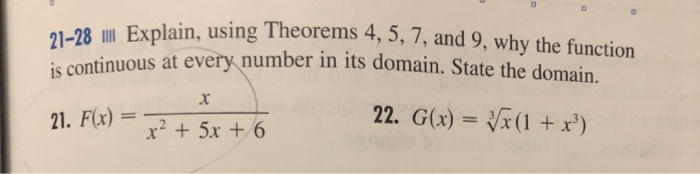 Solved 21-28 Explain, using Theorems 4 is continuous at | Chegg.com Solved 21-28 Explain, using Theorems 4 is continuous at | Chegg.com