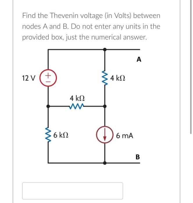 Solved Find the Thevenin voltage (in Volts) between nodes A | Chegg.com