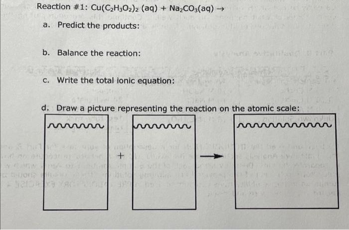 Solved Reaction #1: Cu(C2H2O2)2 (aq) + Na2CO3(aq) → a. | Chegg.com