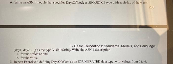 Solved 6 Write An Asn I Module That Specifies Daysofweek As