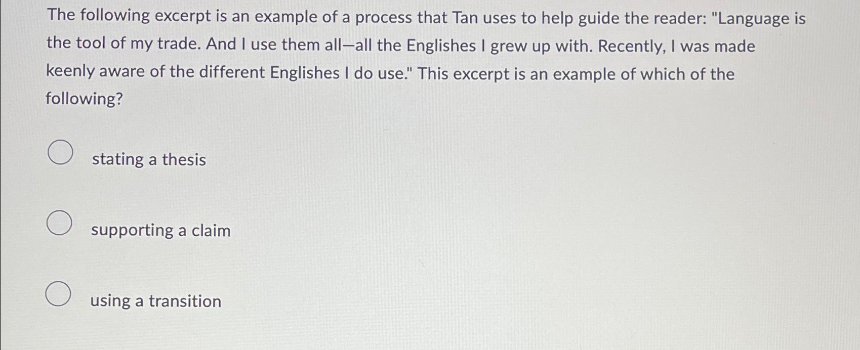 Solved The following excerpt is an example of a process that | Chegg.com
