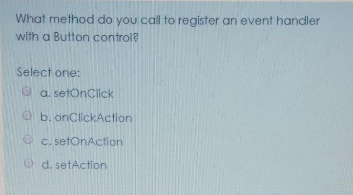 Solved What method do you call to register an event handler | Chegg.com
