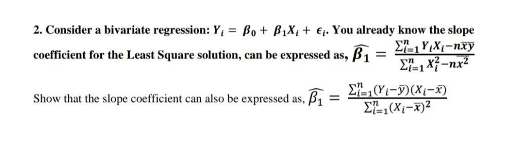Solved Consider a bivariate regression: Yi=β0+β1xi+εloni. | Chegg.com