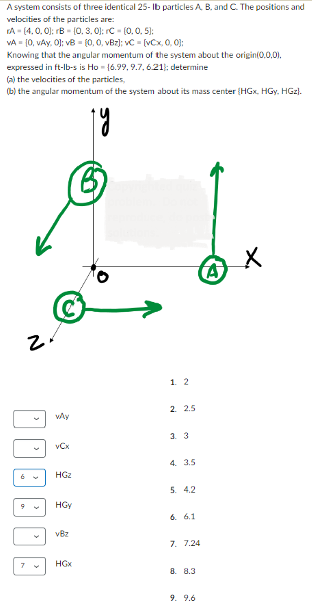 Solved A system consists of three identical 25- Ib particles | Chegg.com