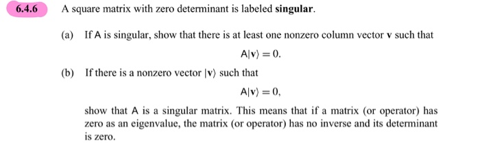 Solved 6 4 6 A Square Matrix With Zero Determinant Is